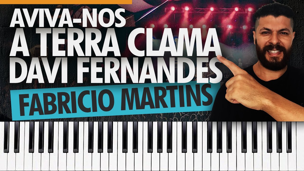 Aviva-nos | A terra Clama | Davi Fernandes | Aula de Teclado | Como ...