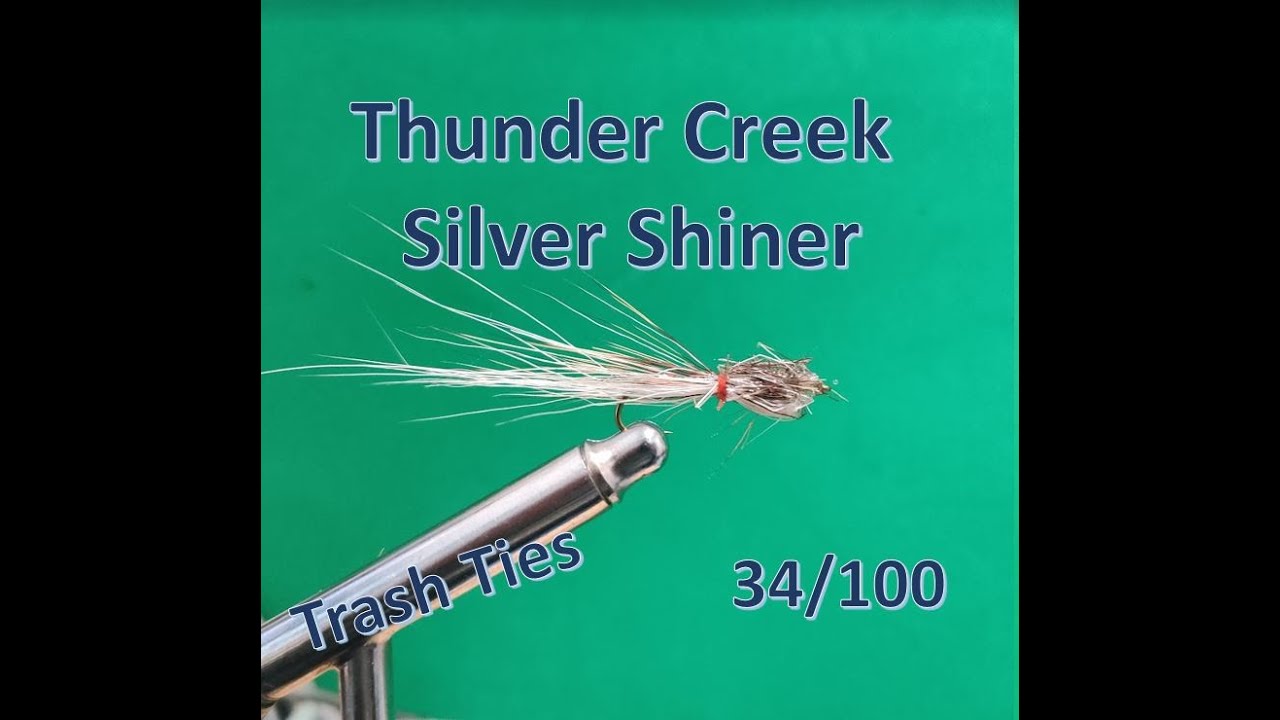 First 100 flies, Failed Thunder Creek Silver Shiner 34/100 - YouTube