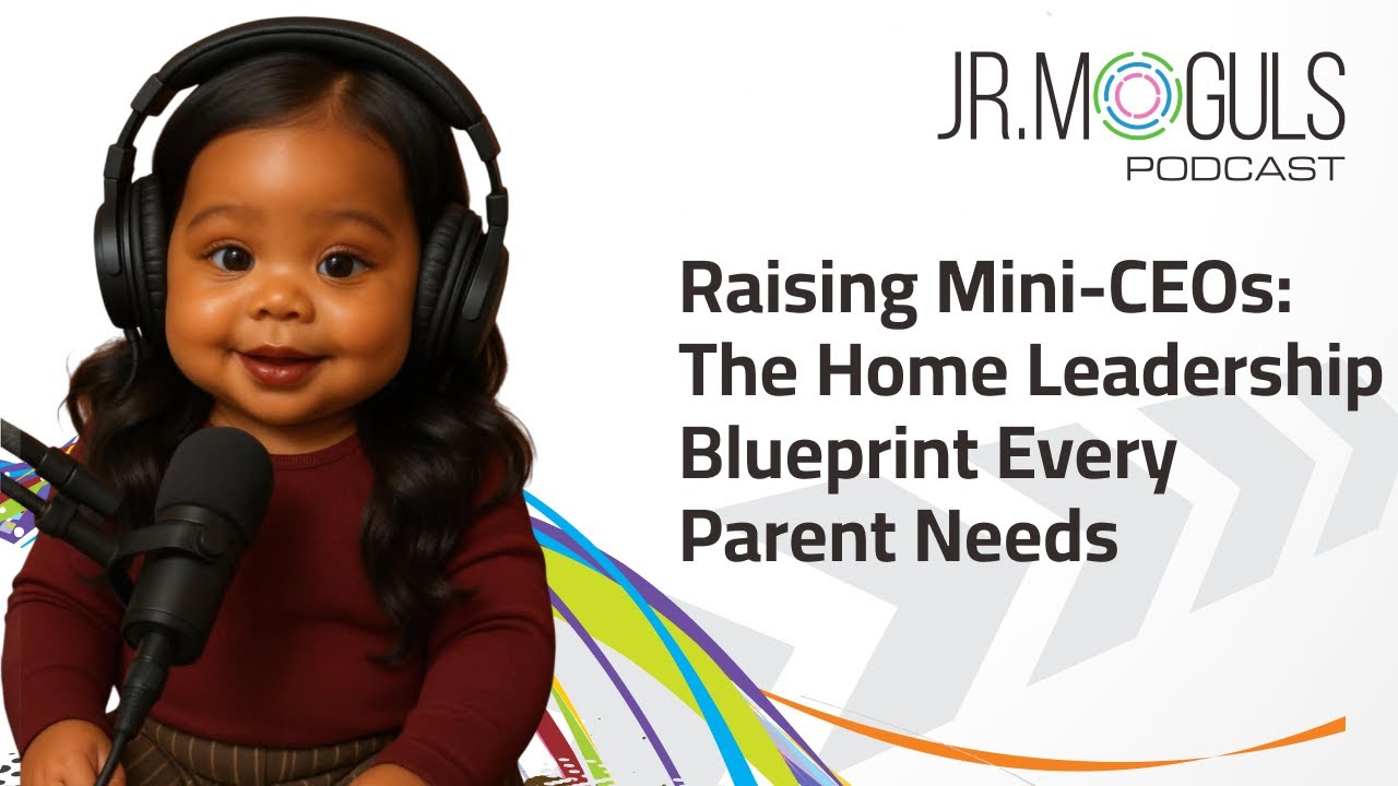Raising Mini-CEOs: The Home Leadership Blueprint Every Parent Needs ...