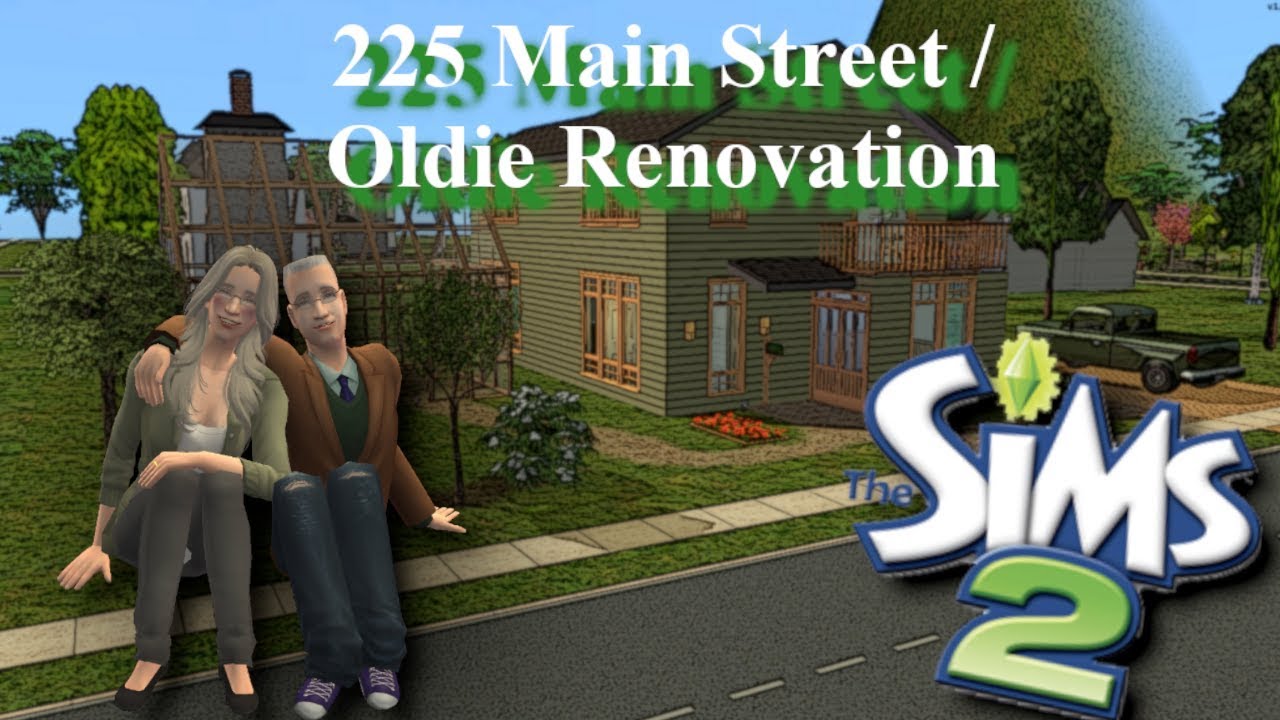 Sims 2 Pleasantview Renovations - 225 Main Street/Oldies - YouTube
