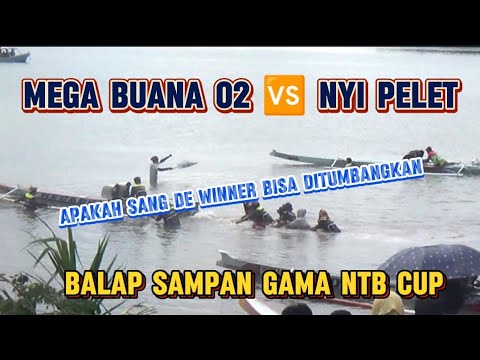 NYI PELET 🆚 MEGABUANA 02, BALAP SAMPAN TERBARU HARI INI, GAMA NTB CUP ...