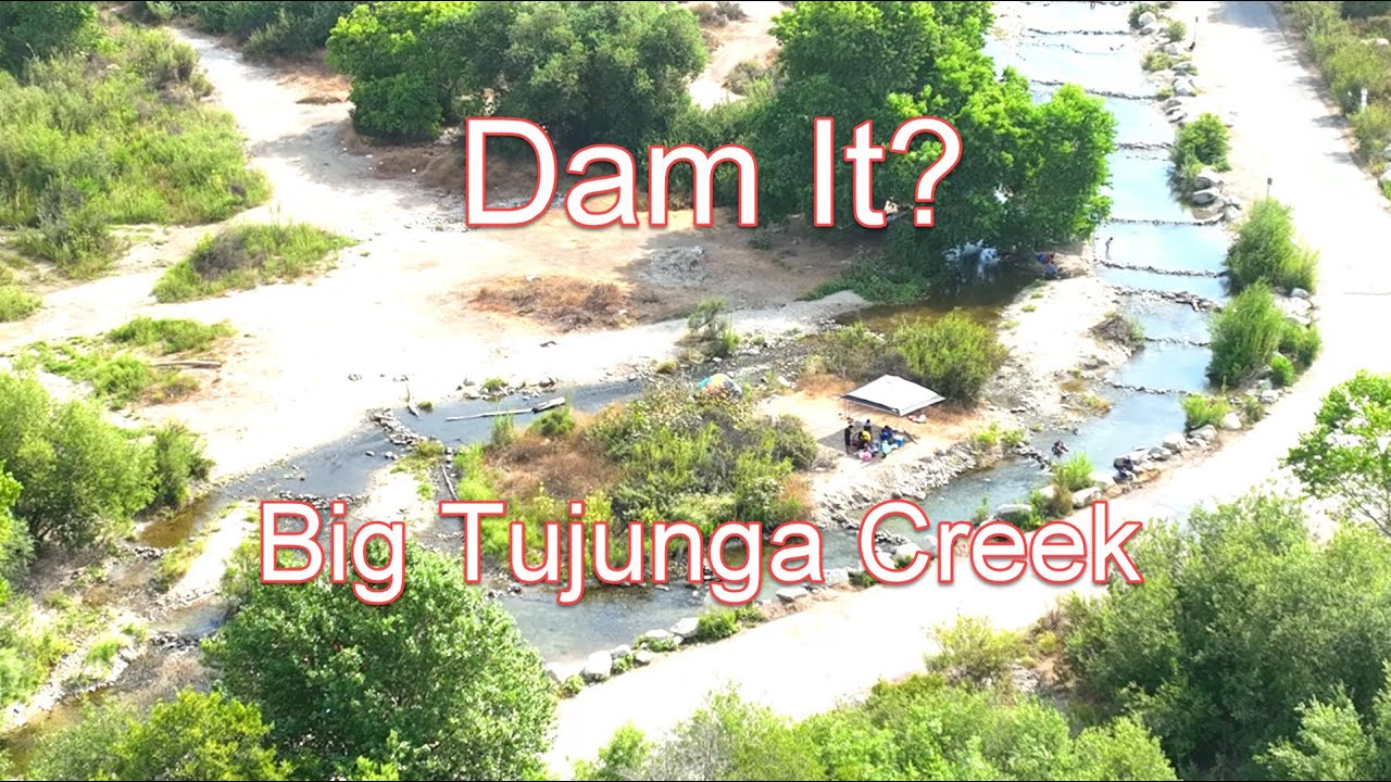 Big Tujunga Wash Mitigation Area - Dam it? - YouTube