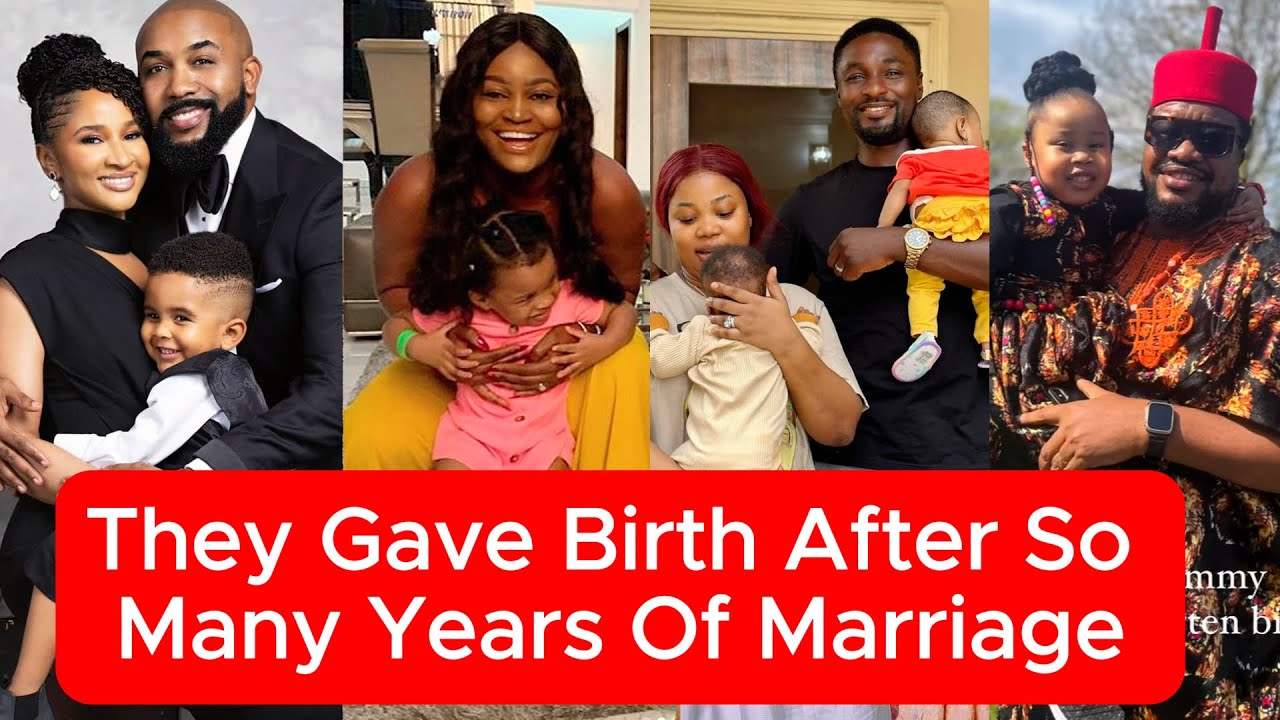 13 Nollywood Actors Who Finally Gave Birth After So Many Years Of ...