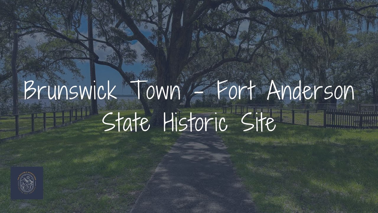 Brunswick Town / Fort Anderson State Historic Site - Brunswick County ...