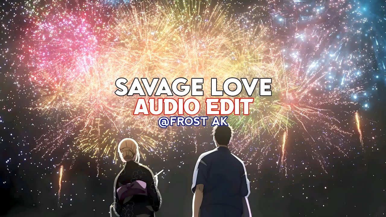 Savage Love - Jason Derulo, Jawsh 685 [ edit audio ] - YouTube