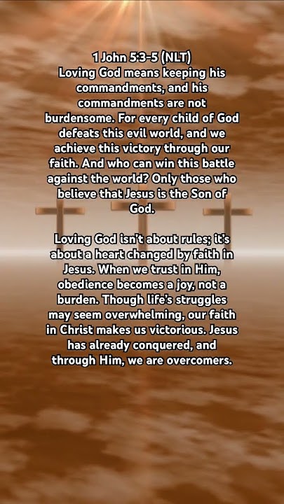 Overcoming Through Faith, Reflecting 1 John‬ ‭5‬:‭3‬-‭5‬ - YouTube