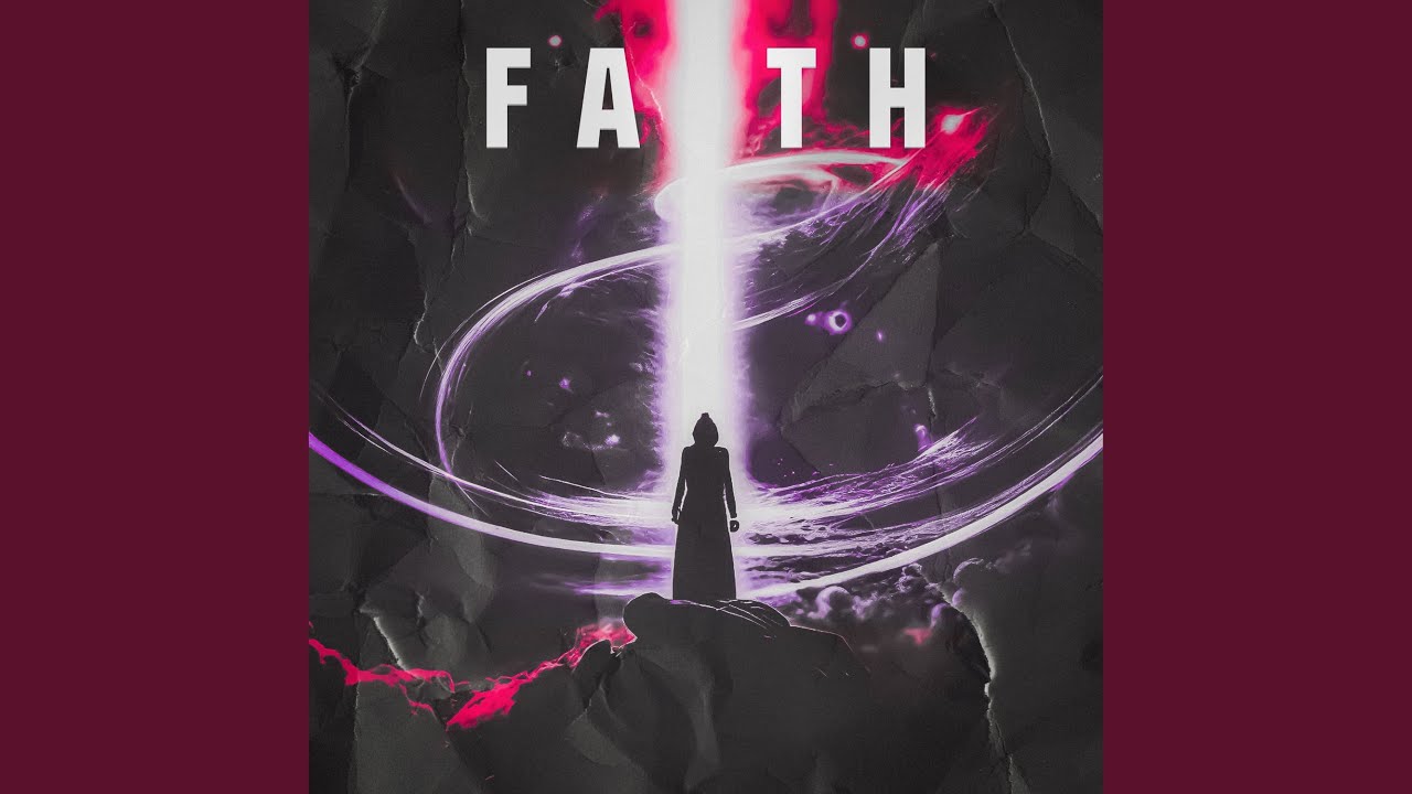 FAITH - YouTube