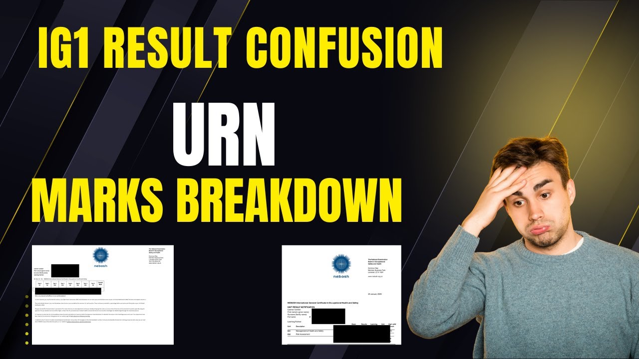 URN vs Mark Breakdown Explained | NEBOSH IG1 Result Confusion Cleared ...