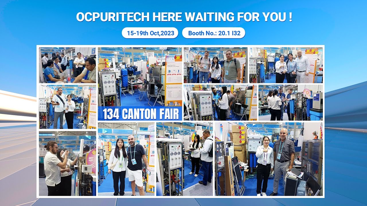 Wonderful moments at the Canton Fair, ocpuritech water purification ...