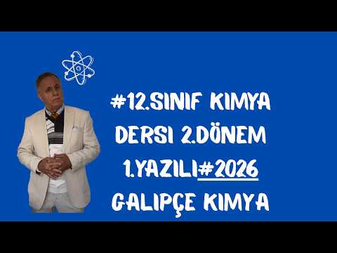 12.SINIF KİMYA 2.dönem 1.yazılı #2026