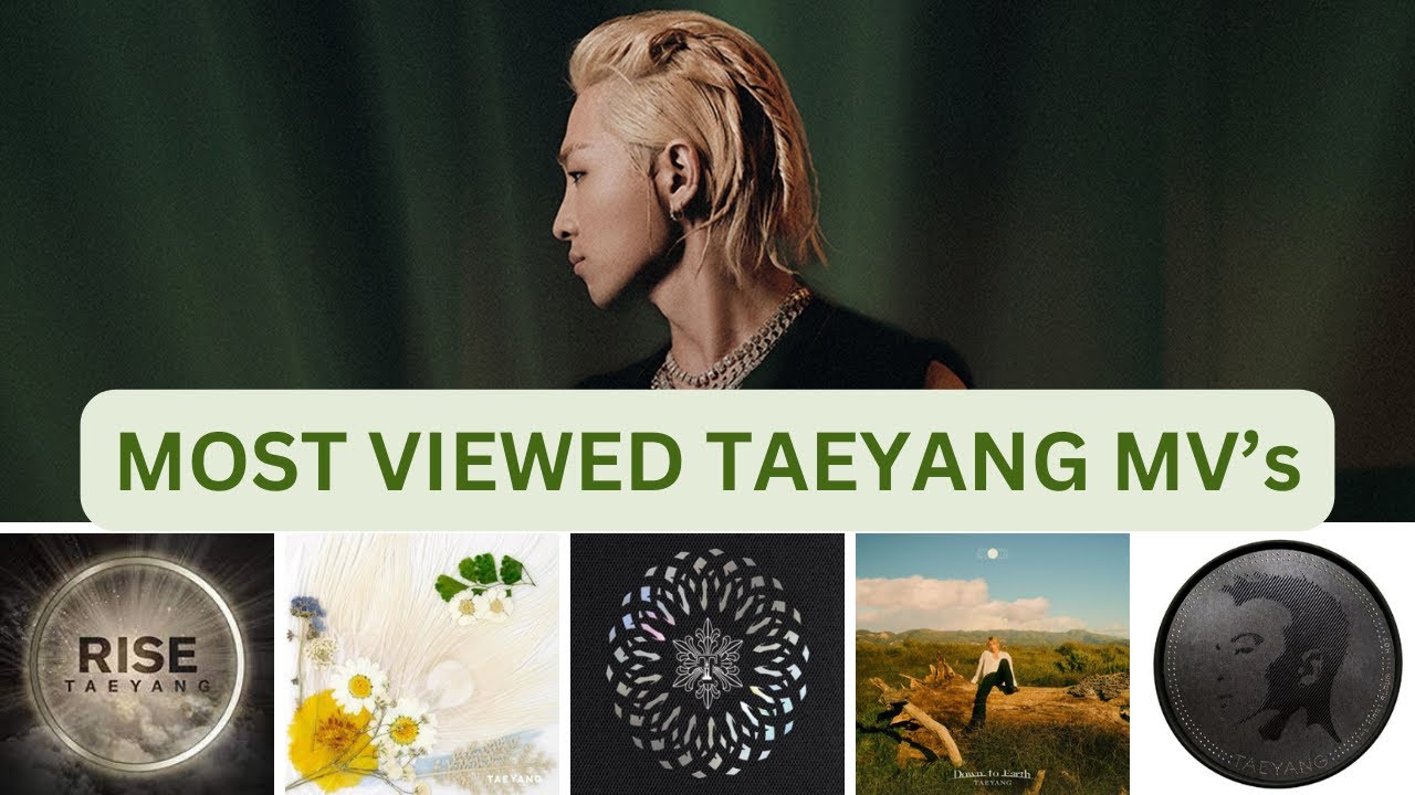 Most Viewed TAEYANG Songs/MV's (2009-2024) - YouTube