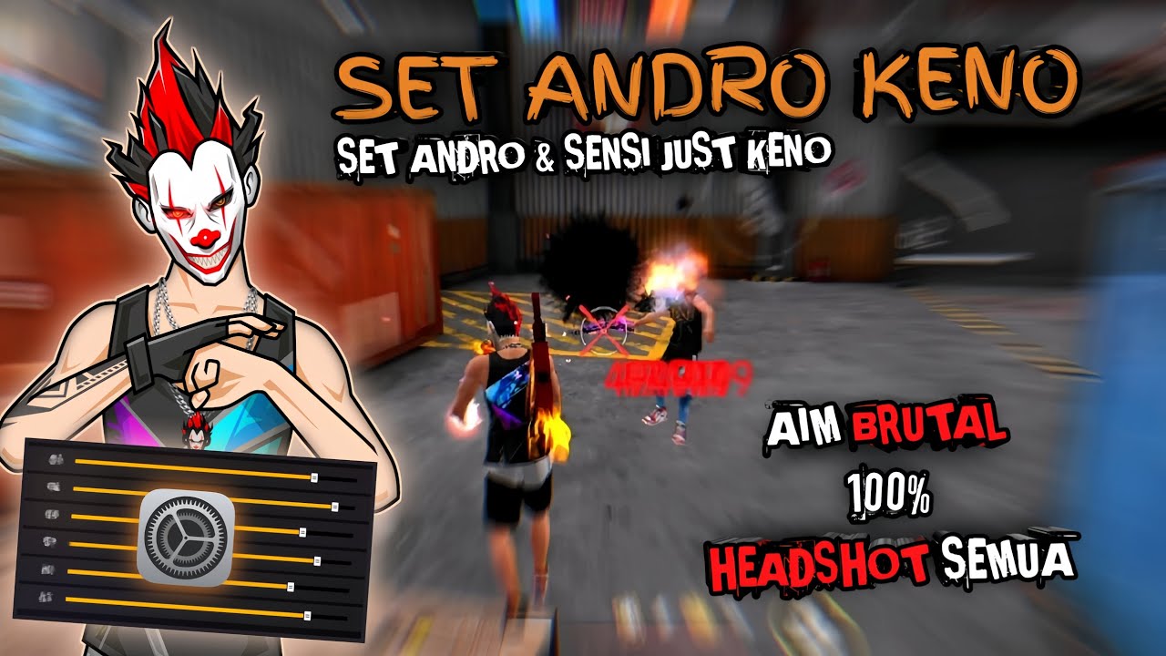 SET ANDRO VIP JUST KENO || FREE SENSI & SETTINGAN || AIM BRUTAL 100% HEADSHOT SEMUA 🥶 - YouTube