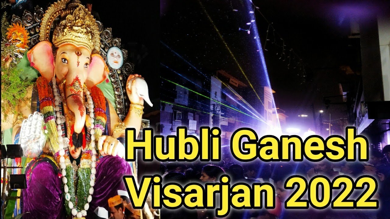Hubli Ganesh visarjan 2022 | Hubli Ganapati DJ | Hubli Ka Maharaja ...