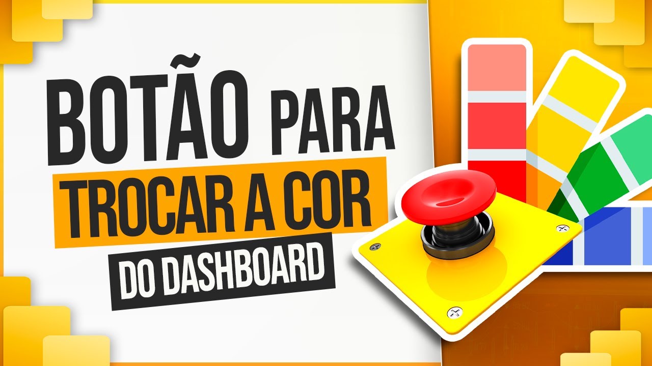 Botão para Trocar a Cor do Dashboard no Power BI - YouTube