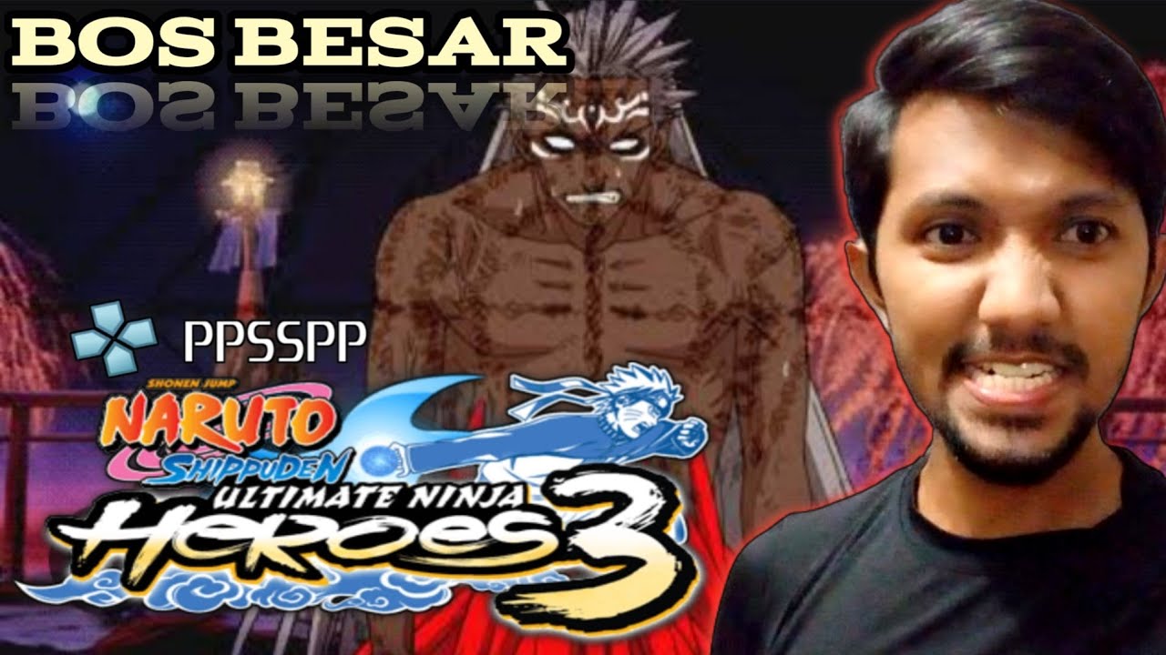 BOS BESAR SHINGA || NARUTO SHIPPUDEN ULTIMATE NINJA HEROES 3 || GAME ...