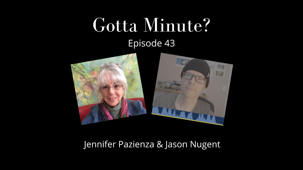 Gotta Minute? E 43 Jason Nugent - YouTube