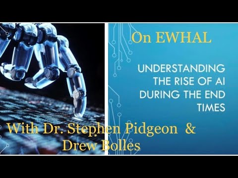 Understanding The Rise of AI During the End Times - YouTube