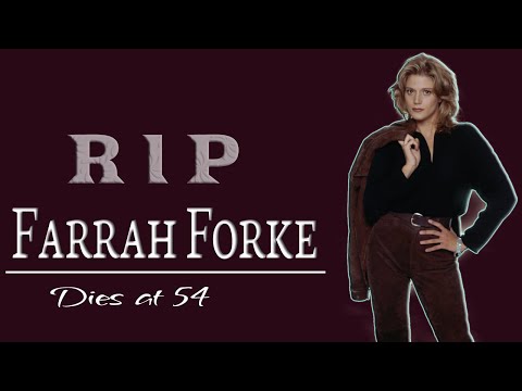 Farrah Forke dies after cancer battle |  ‘Wings’ and ‘Lois & Clark’ star, Farrah Forke dead at 54 |