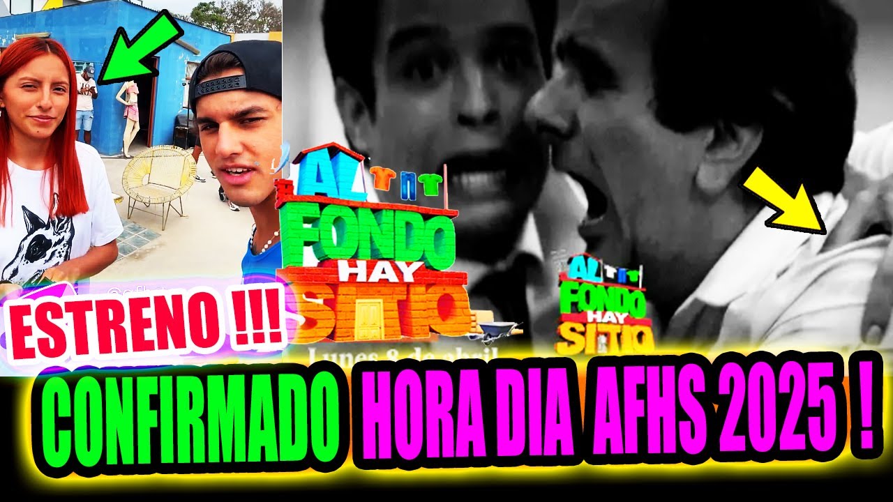 ¡AFHS 2025! "FECHA" "CONFIRMADO EL DIA HORA DEL ESTRENO DE LA NUEVA ...