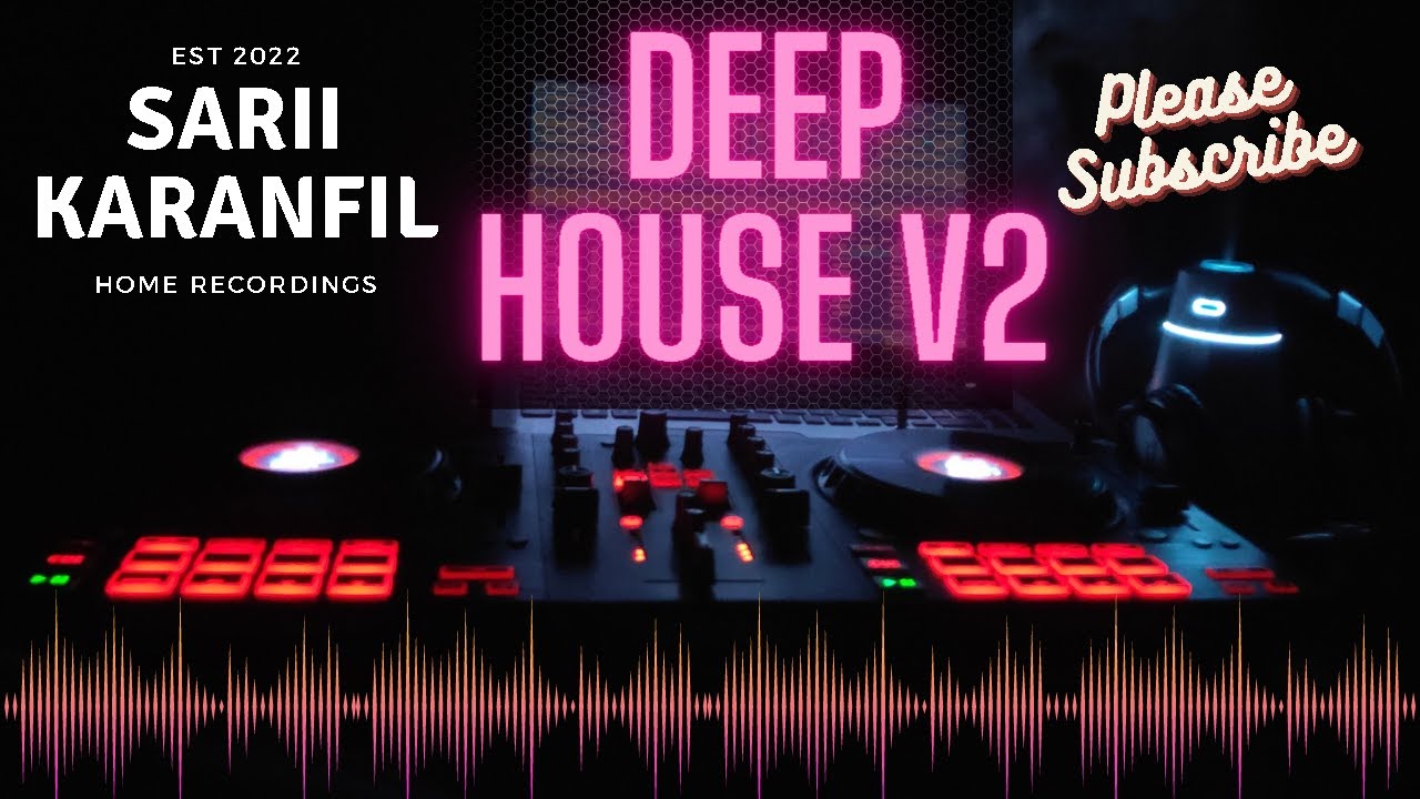Deep House Live Set v2 SaRii - YouTube
