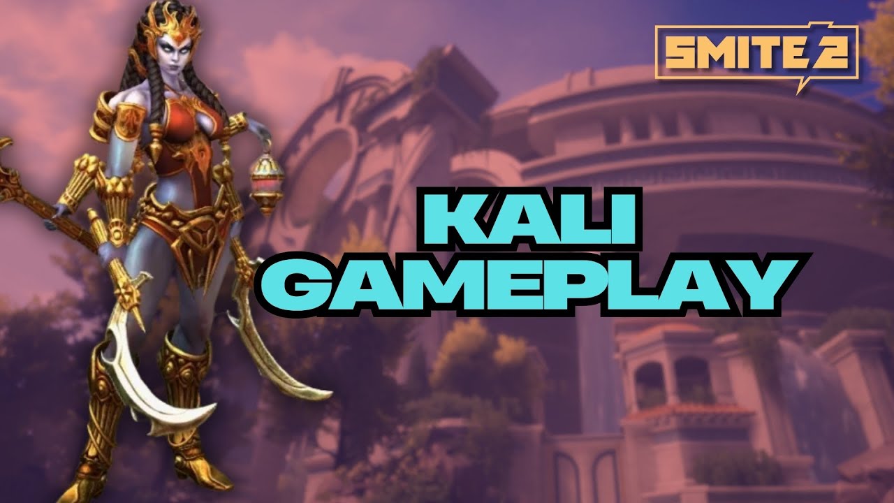 KALI GAMEPLAY - SMITE 2 - YouTube