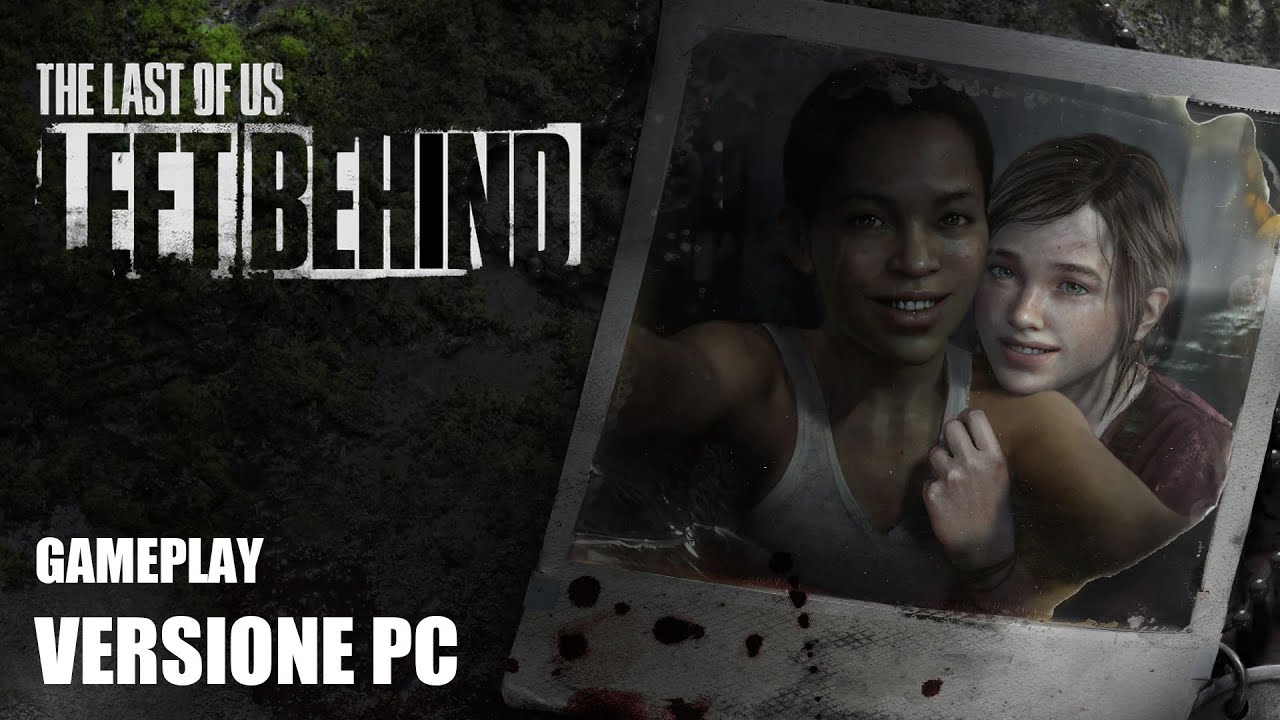 The last of us: LEFT BEHIND - Gameplay completo - YouTube