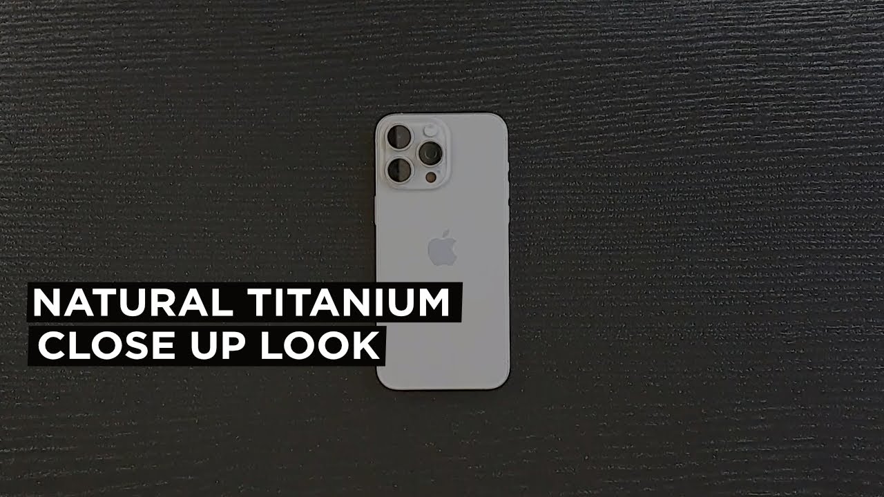 iPhone 15 Pro Max Close Up Natural Titanium - YouTube