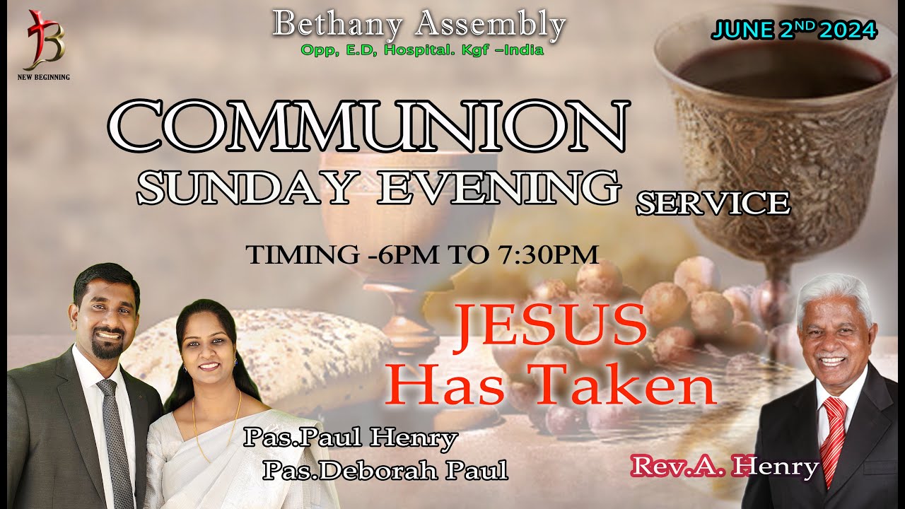 Sunday Communion Evening service 02 |06|2024 With Rev. A. Henry Rev ...