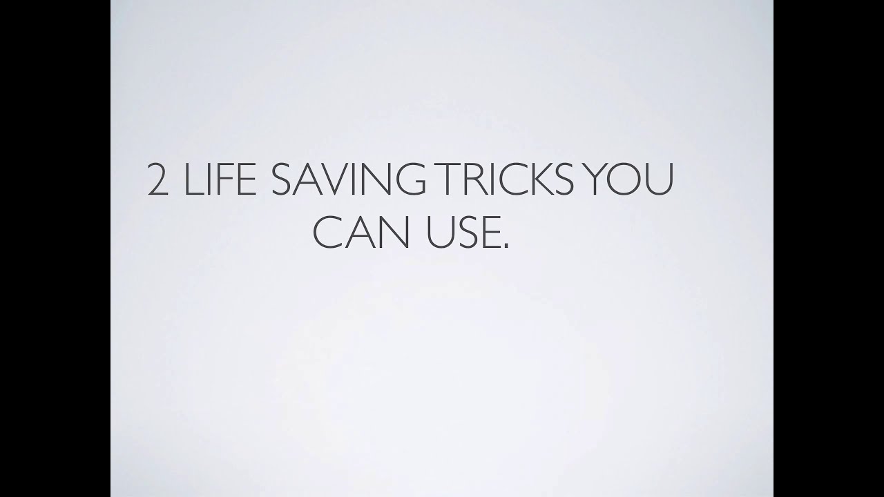 Life saving tricks you can use. - YouTube