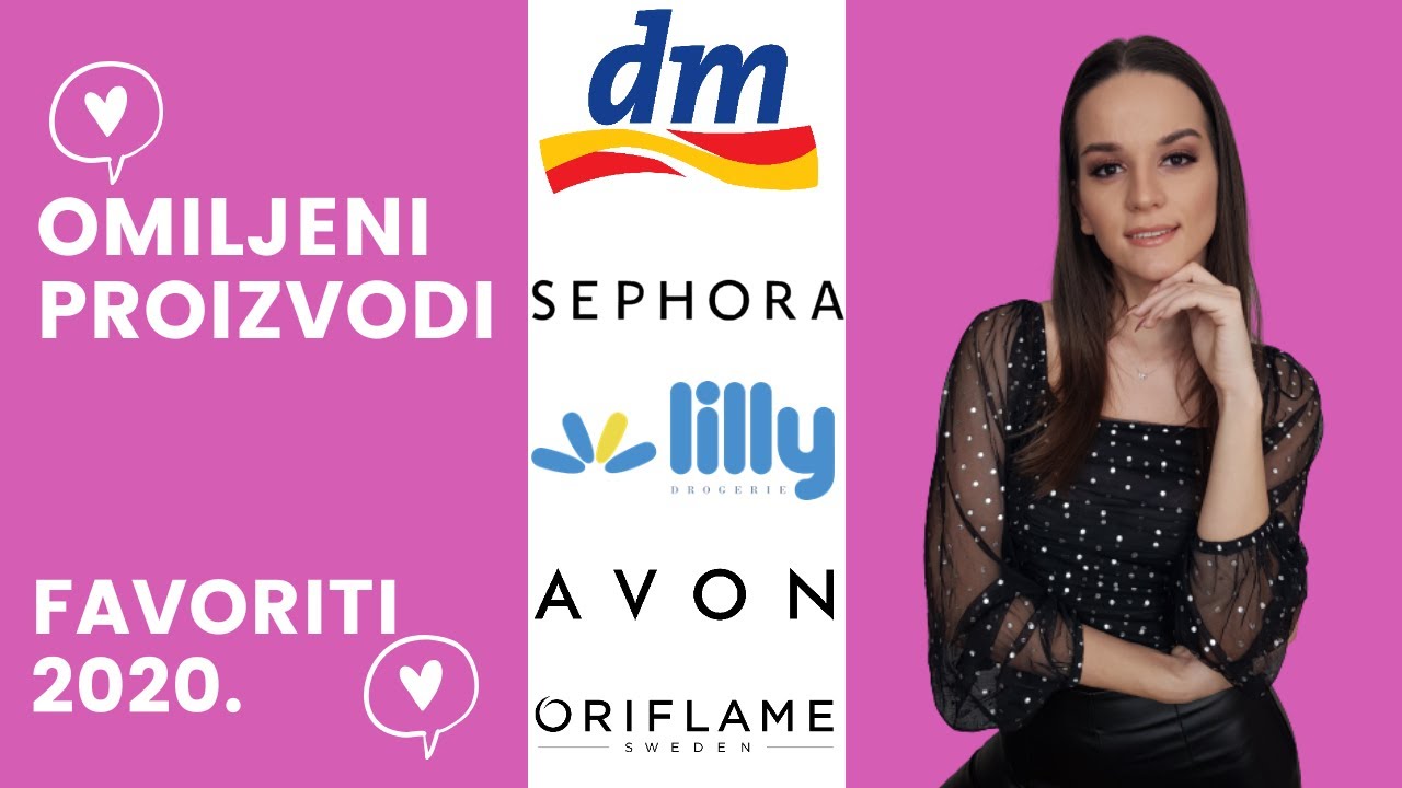 FAVORITI - prethodne godine (Dm, Sephora, Lilly, Avon, Oriflame) - YouTube
