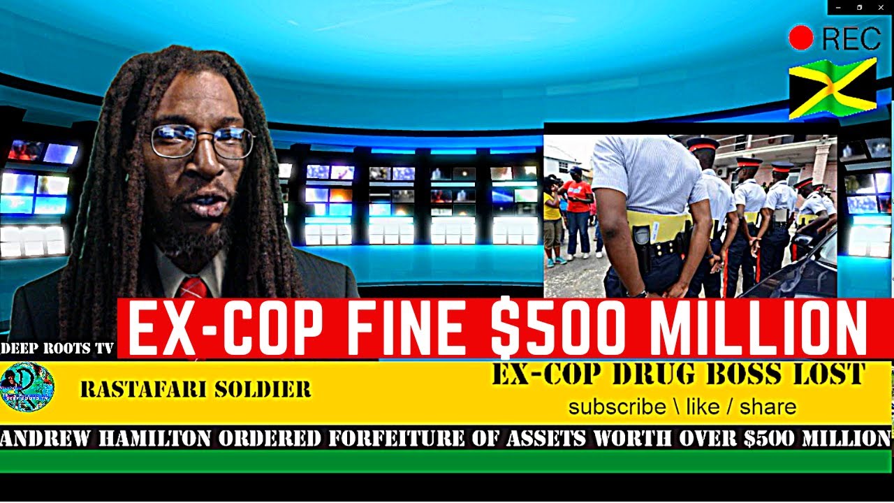 Ex cop Jamaican Andrew Hamilton fine $500 million - YouTube