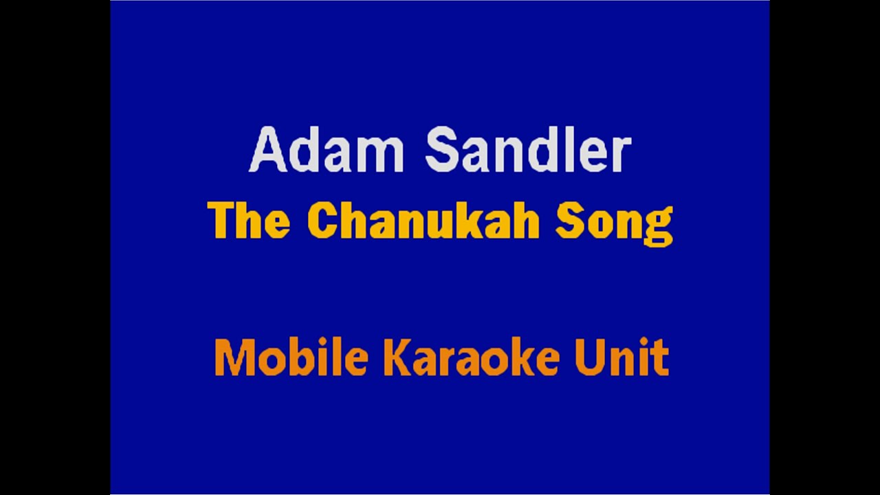 Adam Sandler - The Chanukah Song [Karaoke] - YouTube