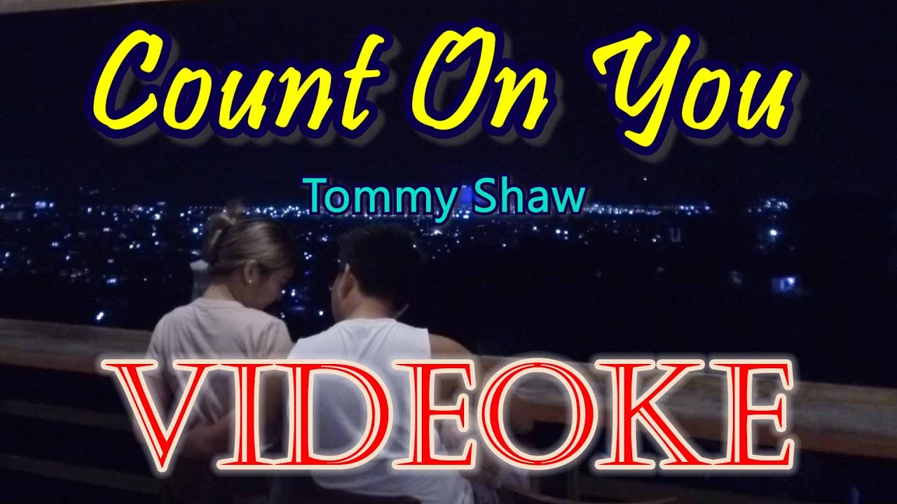Count On You (Karaoke Version) - YouTube