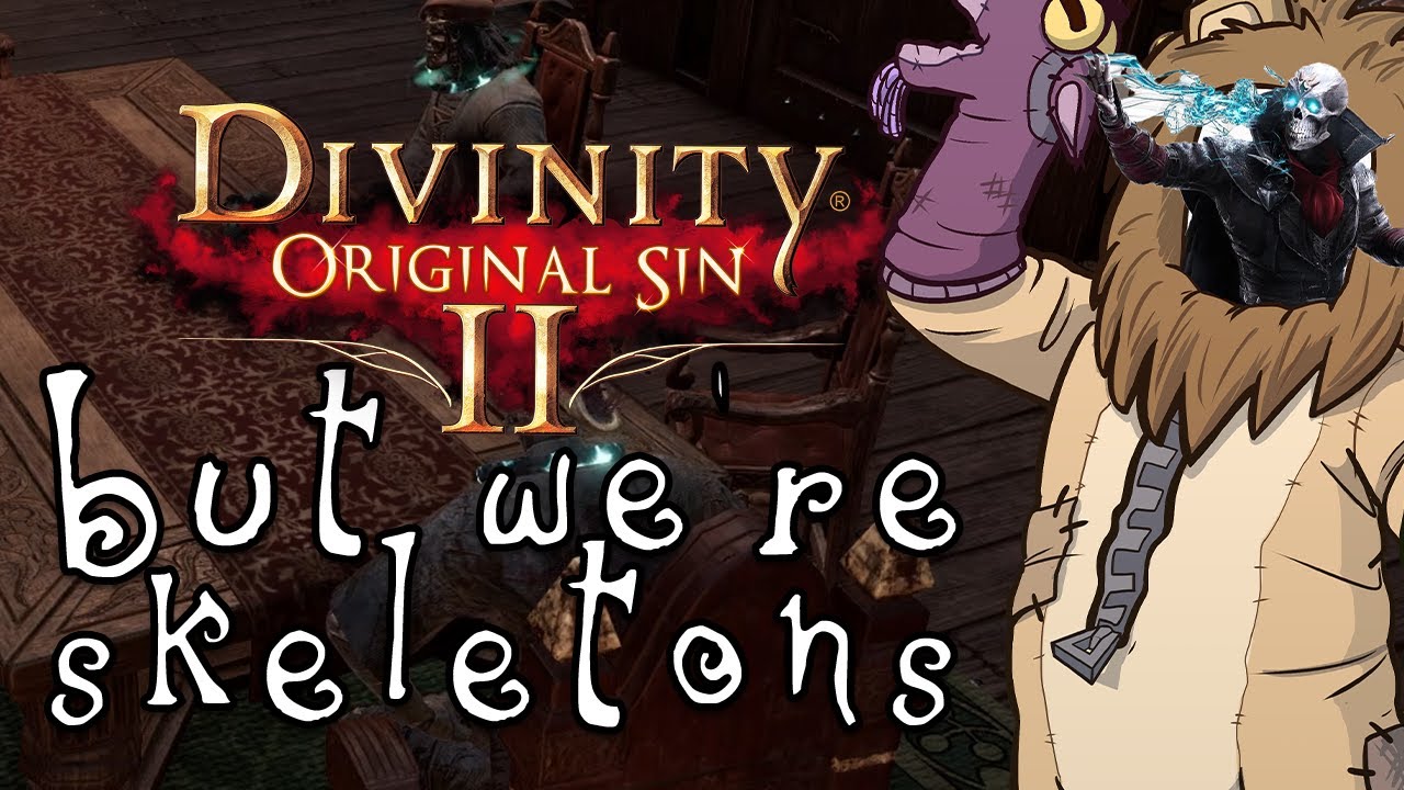 Divinity: Original Sin 2 but we're skeletons - YouTube