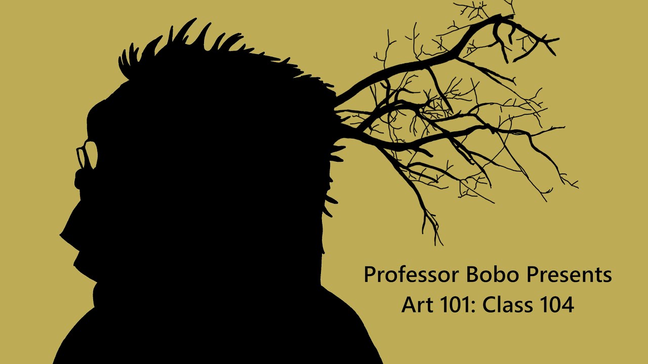 Professor Bobo Presents Art 101: Class 4 - YouTube
