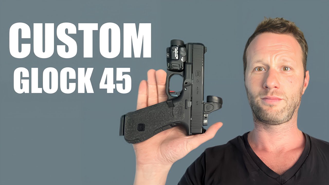 Ultimate Custom Glock 45 Build! Insane Upgrades & Parts Breakdown - YouTube