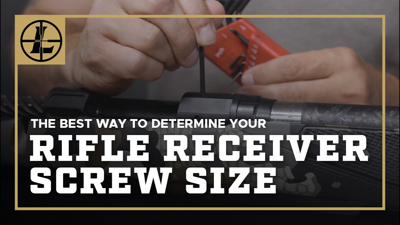 The Best Way to Determine Your Rifle Receiver Screw Size - YouTube