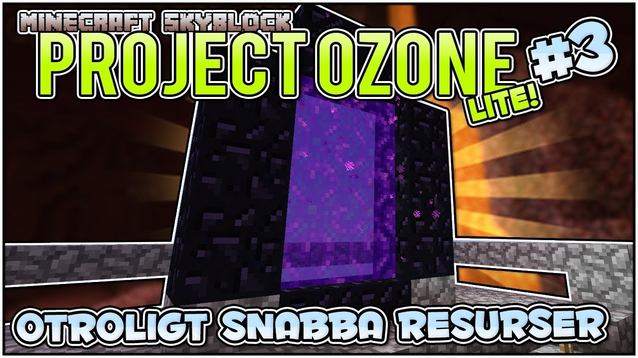 Otroligt Snabba Resurser #3 - Minecraft: Project Ozone Lite - "Modpack ...