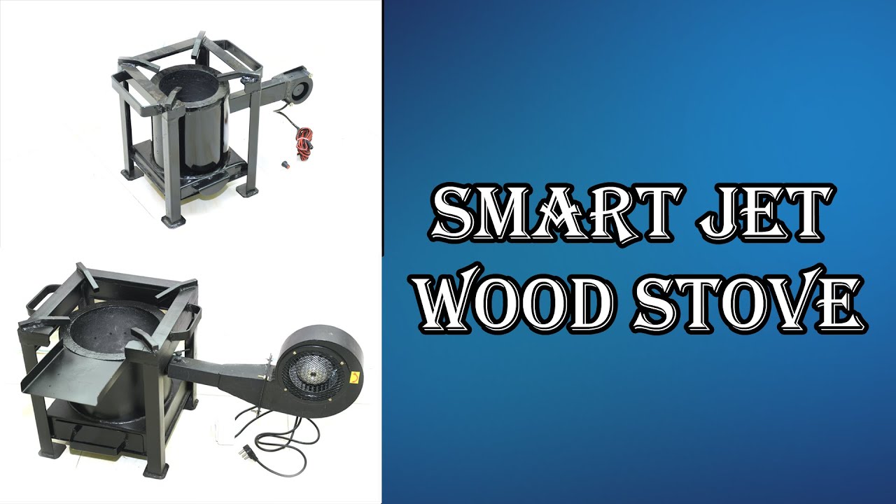 smart jet wood stove | ஸ்மார்ட் ஜெட் வுட் ஸ்டவ் - YouTube