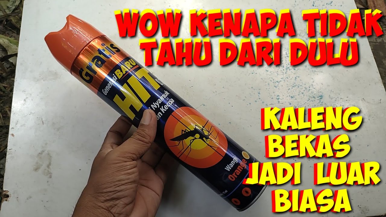 IDE KREATIF DARI KALENG BEKAS SEMPROTAN NYAMUK || TERNYATA SANGAT LUAR ...