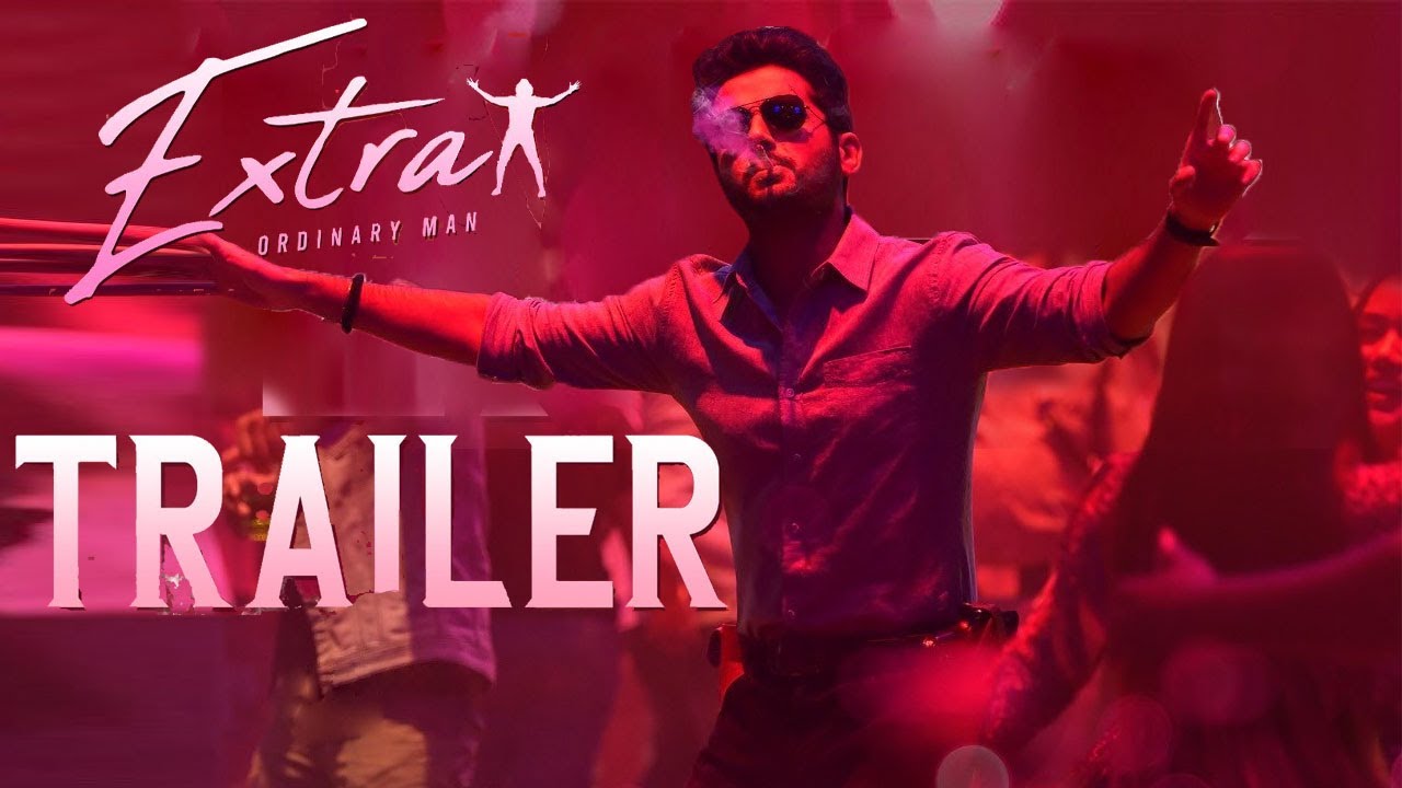 Extra Ordinary Man Movie Trailer | #ExtraOrdinaryTrailer | Nithiin ...