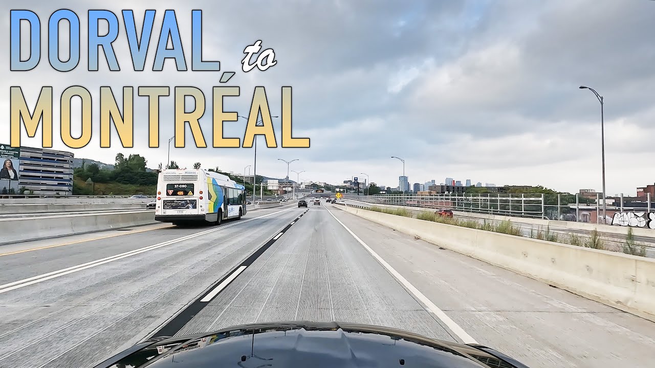 Dorval to Montréal Drive in 4K - YouTube