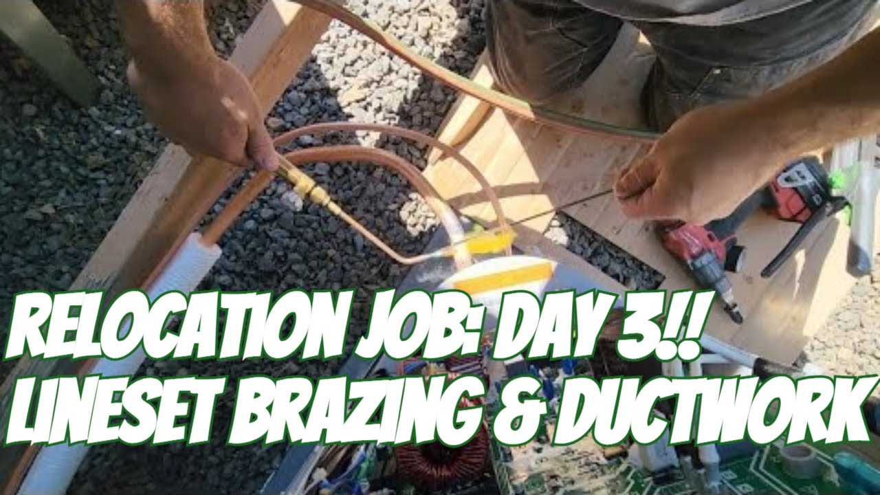 Step by step: Brazing linesets, ductwork relocation. Project Day 3 ...
