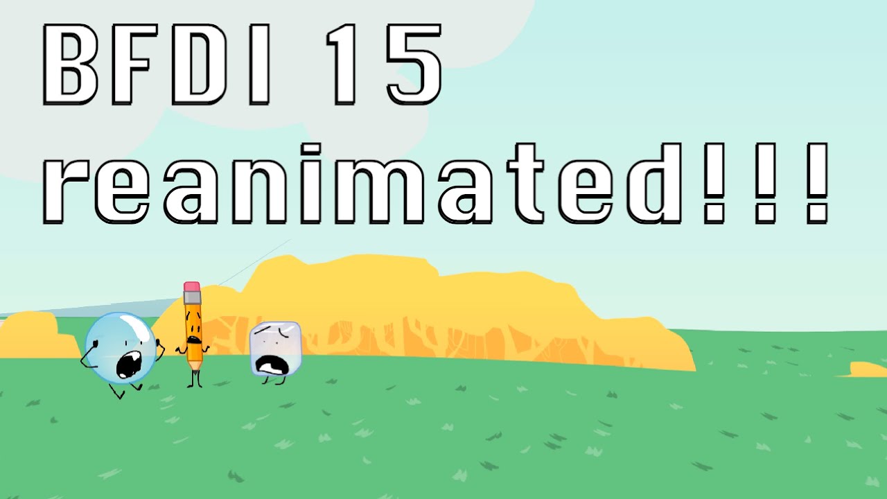BFDI 15 Reanimated! - YouTube