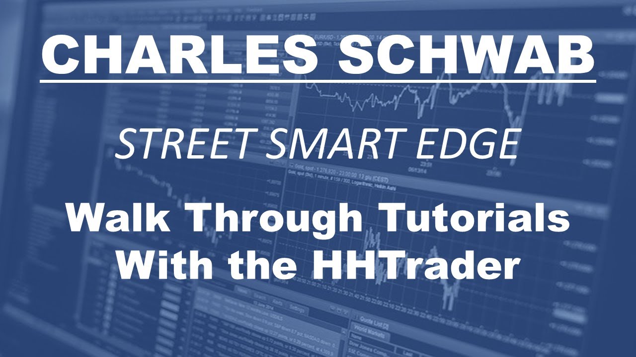 Schwab Setup 3: Settings of Charles Schwab Street Smart Edge - YouTube