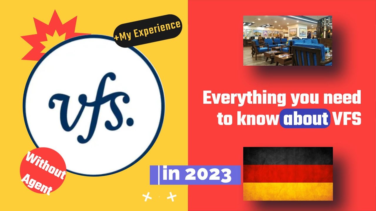 VFS Germany!!! Everything you need to know, No Agent Required - YouTube