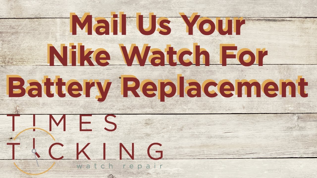 Nike Watch Battery Replacement - YouTube