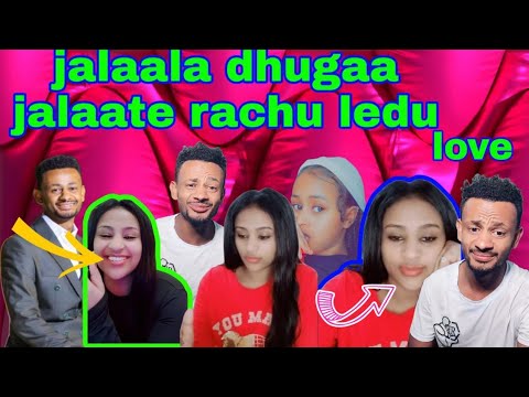 ledu love💘jalaala dhugaa #rachu jalaate jirti wayyo makii akkam tati ...