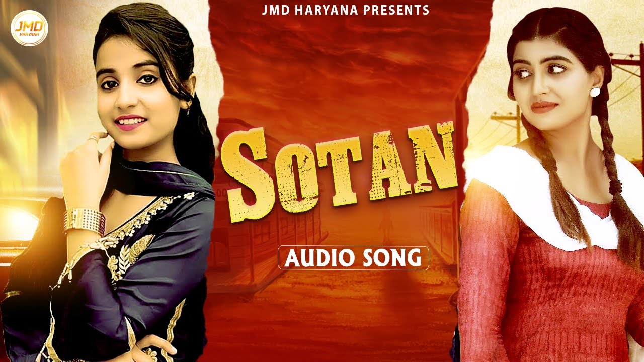 Sotan : New Haryanvi Songs Haryanavi 2021: Haryana Gana : New Song 2021 ...