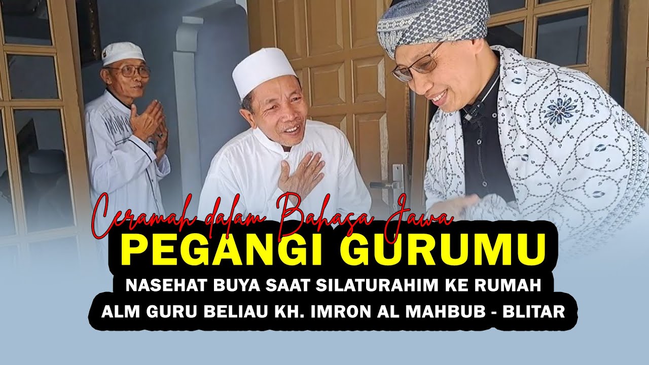 Pegangi Gurumu | Nasehat Buya Saat Silaturahim Ke Rumah Alm Guru Beliau ...